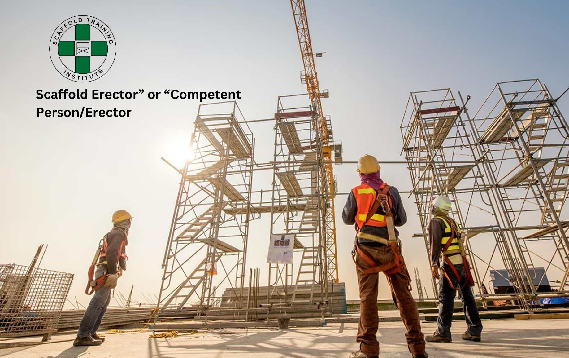 Scaffold Erector/Competent Person/Erector Training Course – Najma